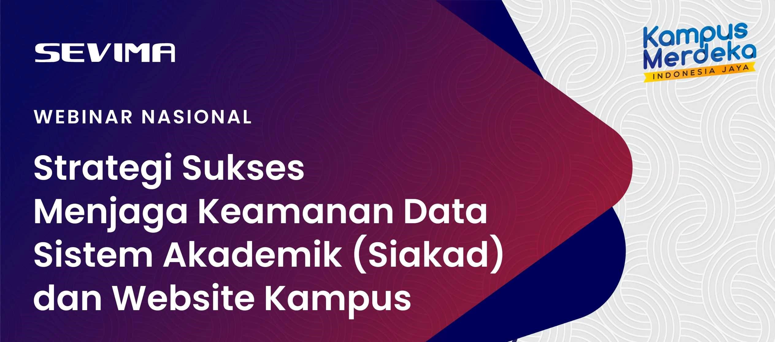 Event Sevima - Strategi Sukses Mengamankan Data SIstem Akademik dan ...