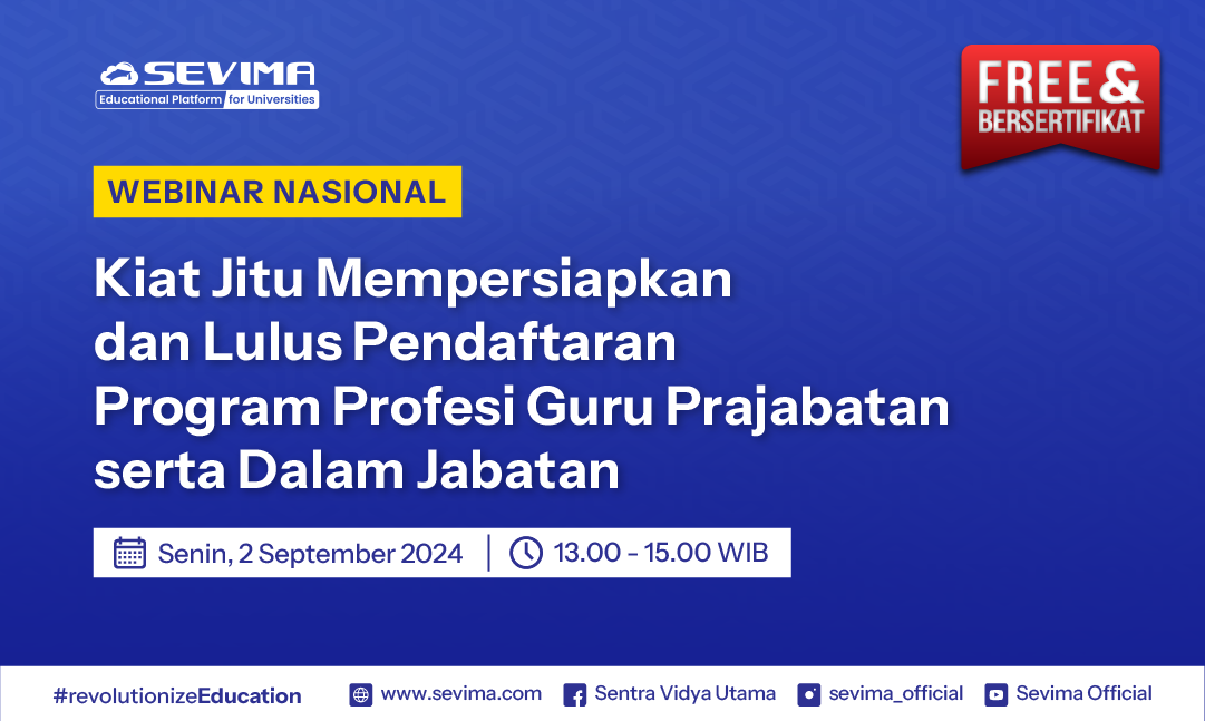 Event Sevima - Webinar Nasional: Kiat Jitu Mempersiapkan dan Lulus Pendaftaran Program Profesi ...